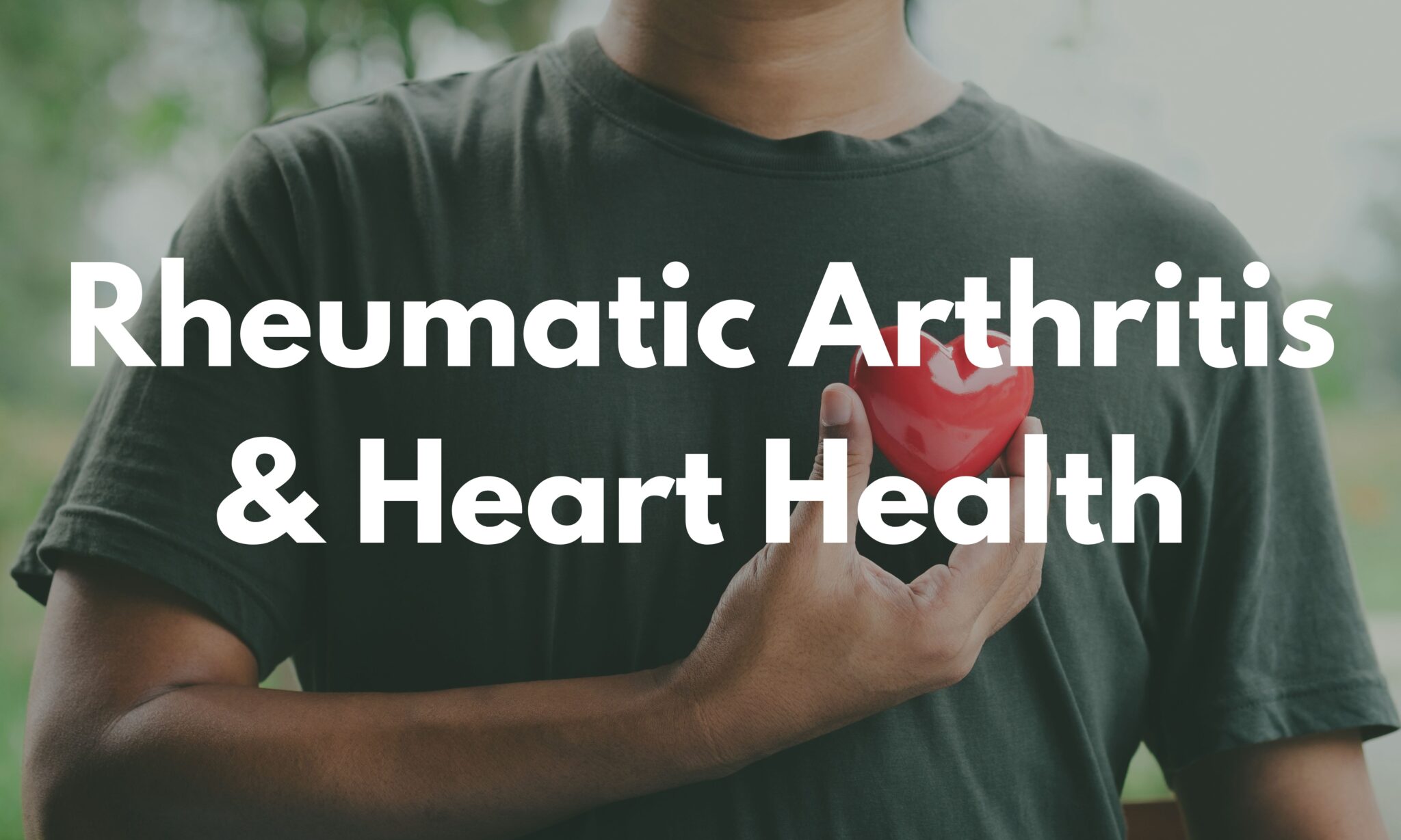The Connection Between Rheumatoid Arthritis and Heart Health ...